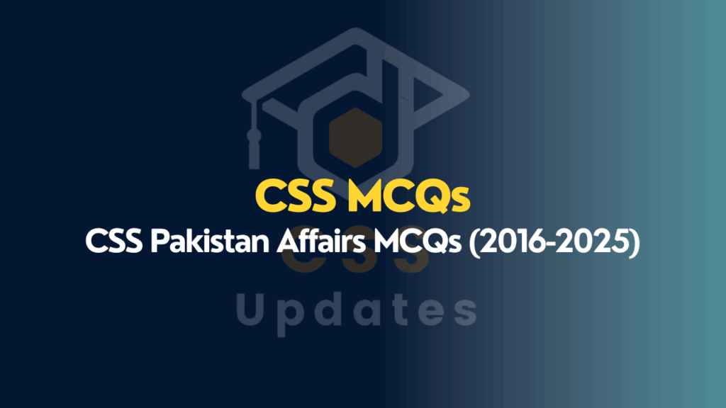 CSS Pakistan Affairs Paper 2025 PDF Download: CSS Past Papers